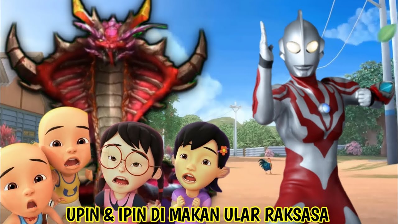Upin & Ipin Di Makan Ular Raksasa | Ultraman Ribut VS Moster Ular ...