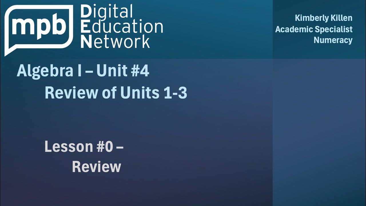 Algebra I Unit 4 Lesson 0 Review - YouTube
