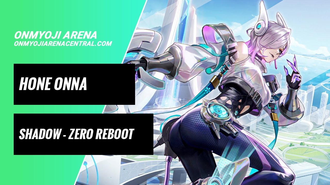 New Skin Hone Onna Shadow - Zero Reboot Trailer | Onmyoji Arena Central - YouTube