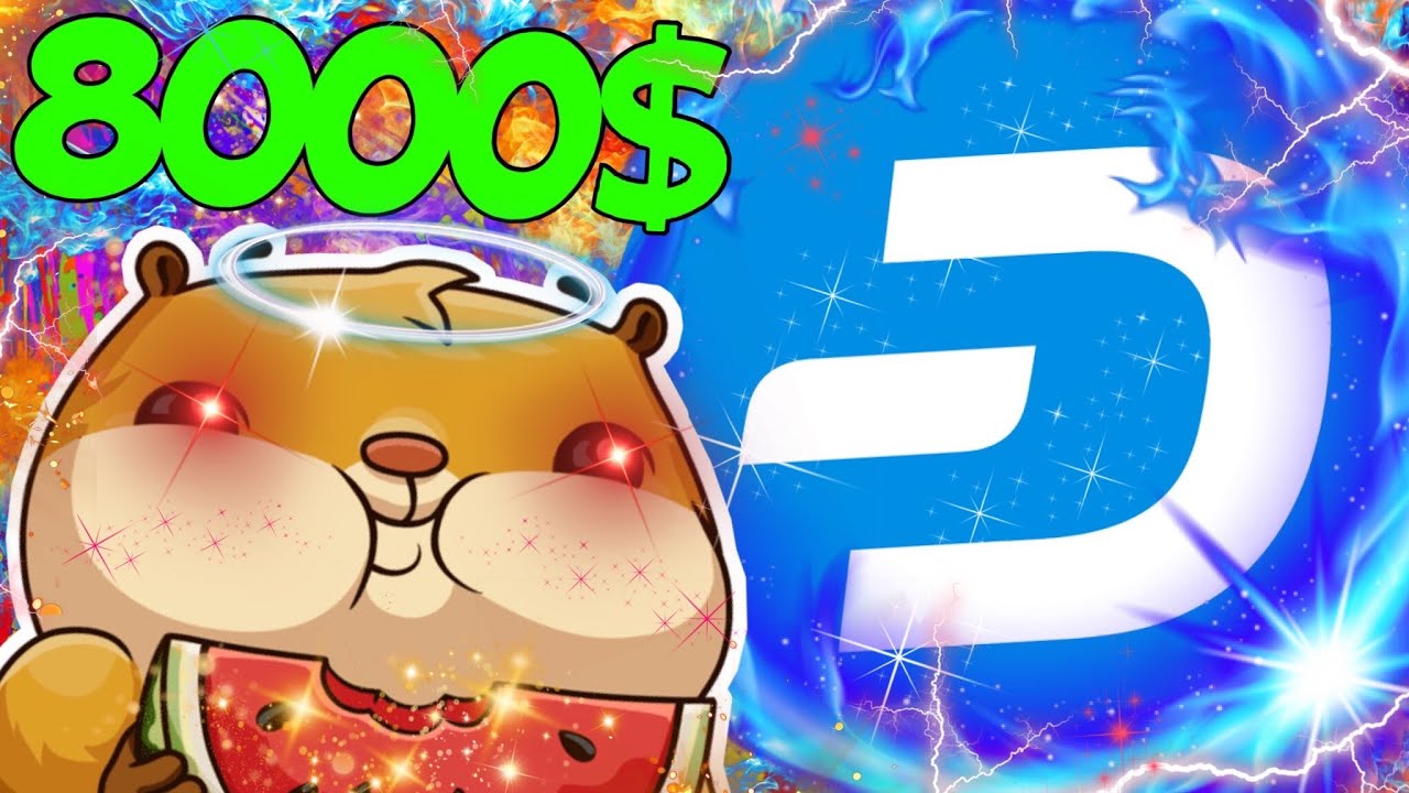 DASH НУЖНО НАКАПЛИВАТЬ УЖЕ СЕЙЧАС, КТО ПРОПУСТИТ, ТОТ ОПЯТЬ НЕ ...