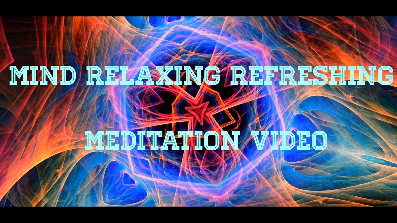 Super Mind Refreshing Meditation in LOCK-DOWN STRESS - YouTube