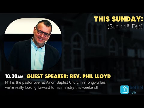 Sun 11th Feb I Guest Speaker: Rev. Phil Lloyd - YouTube