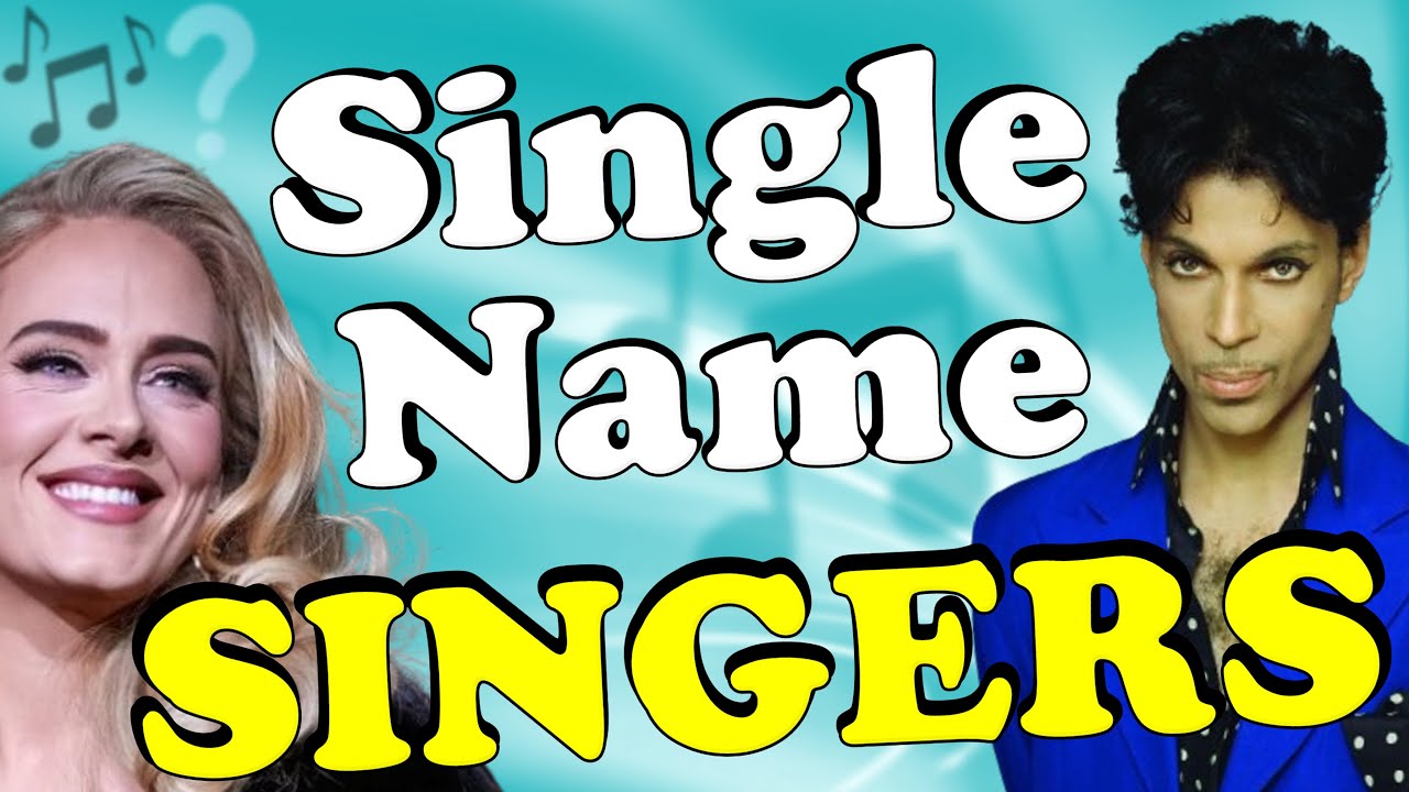 Single Name Singers🎵Guess The Song & Name The Artist Music Quiz🎶What ...