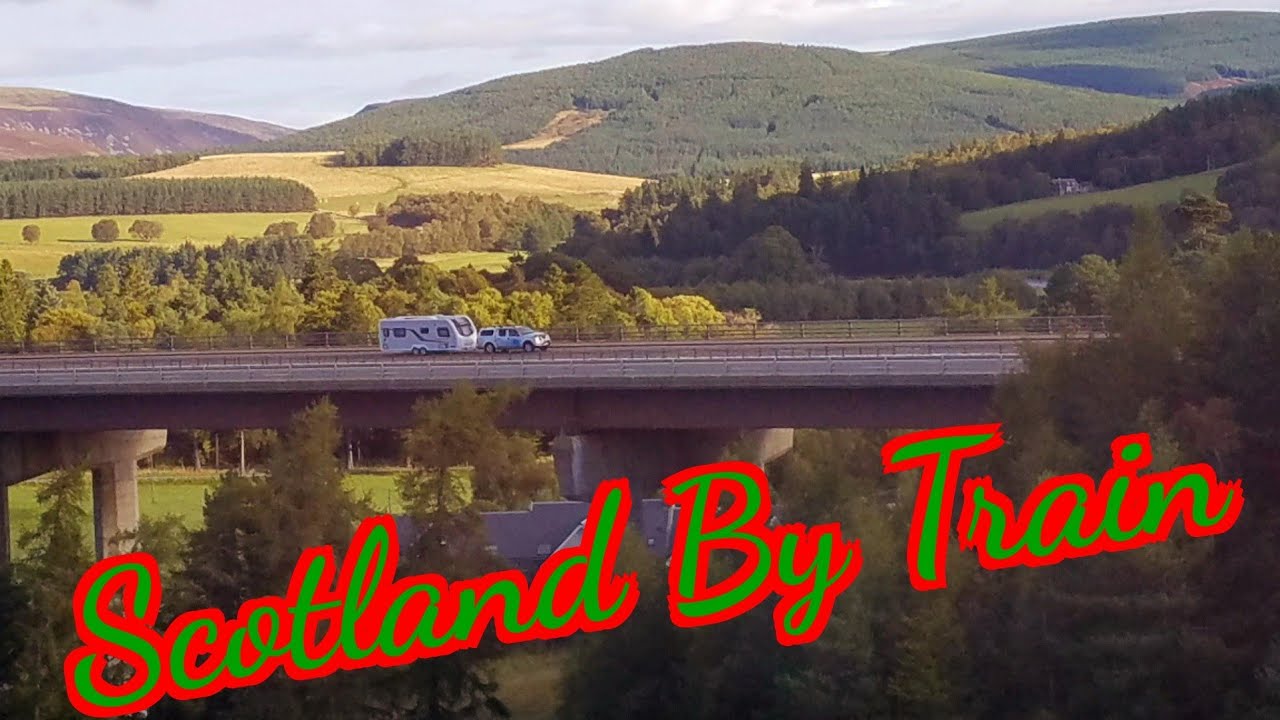 Best Way To See Scotland Riding Train From Edinburgh to Inverness ...
