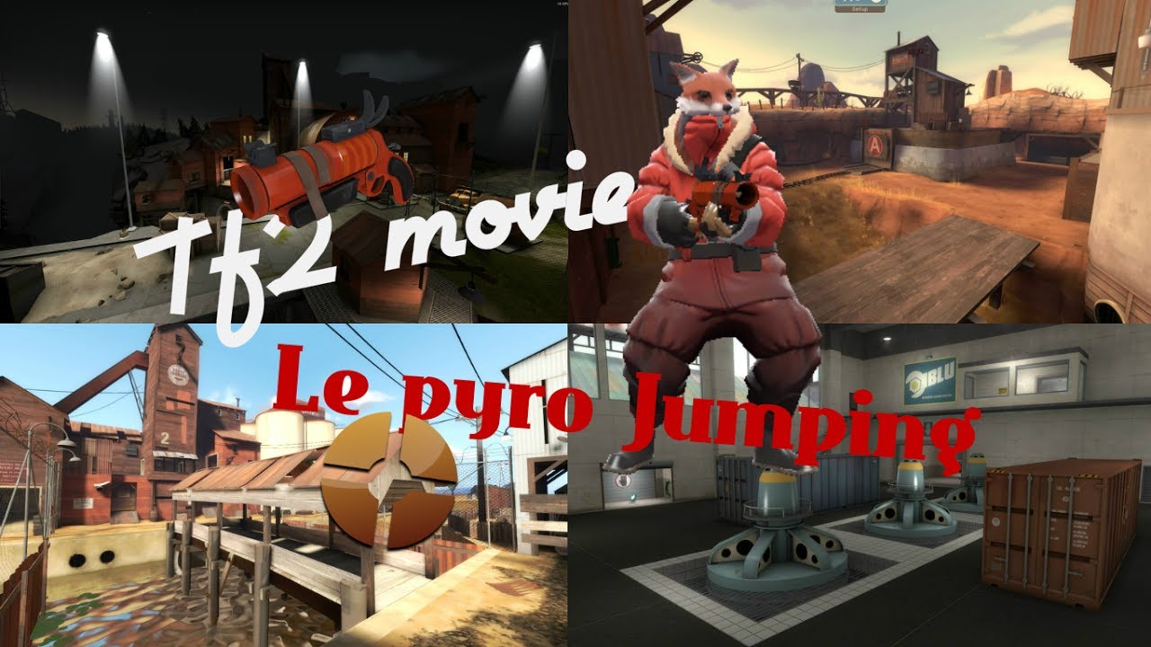 TF2 Movie ★ Le pyro jumping - YouTube