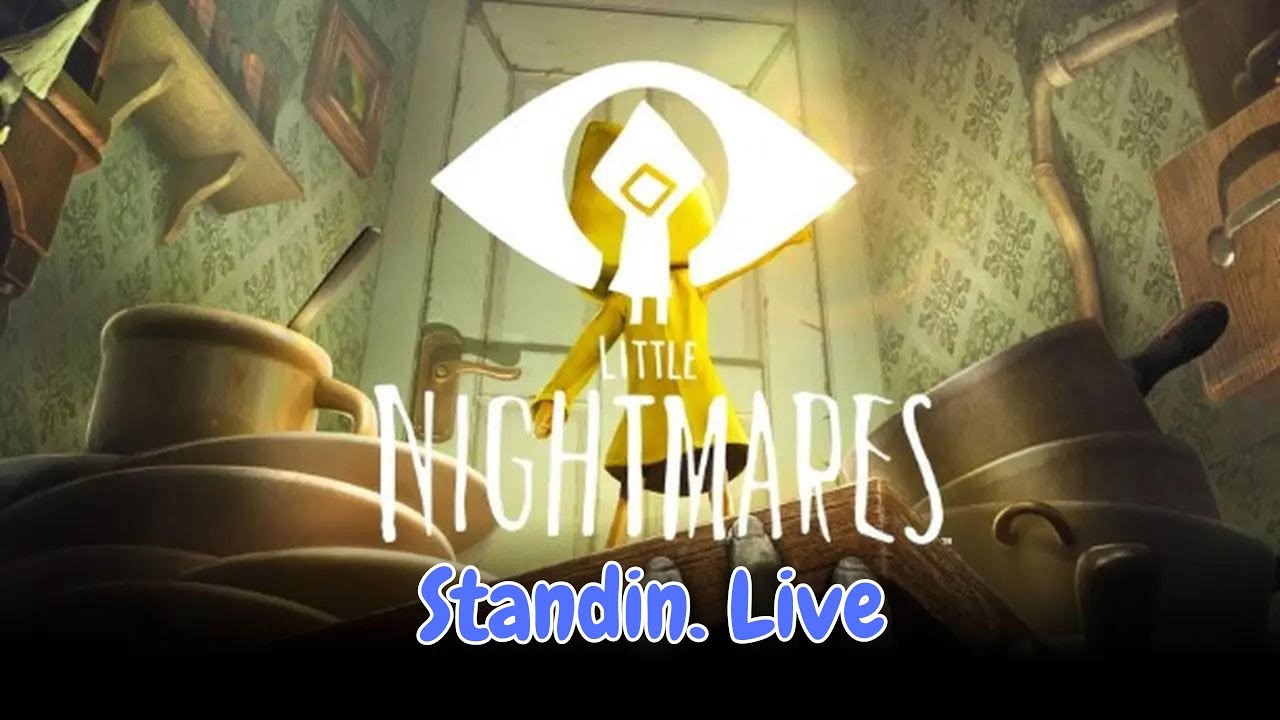 [Little Nightmare] Streaming Horror game pertamaku - STANDIN LIVE - YouTube