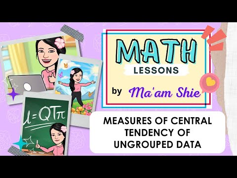 Grade 7 Math - Quarter 4: Measures of Central Tendency for Ungrouped ...