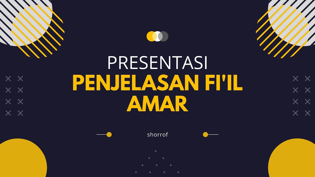 PENJELASAN TENTANG FI'IL AMAR SECARA RINCI - YouTube