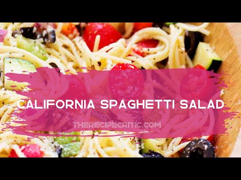 California Spaghetti Salad I The Recipe Critic