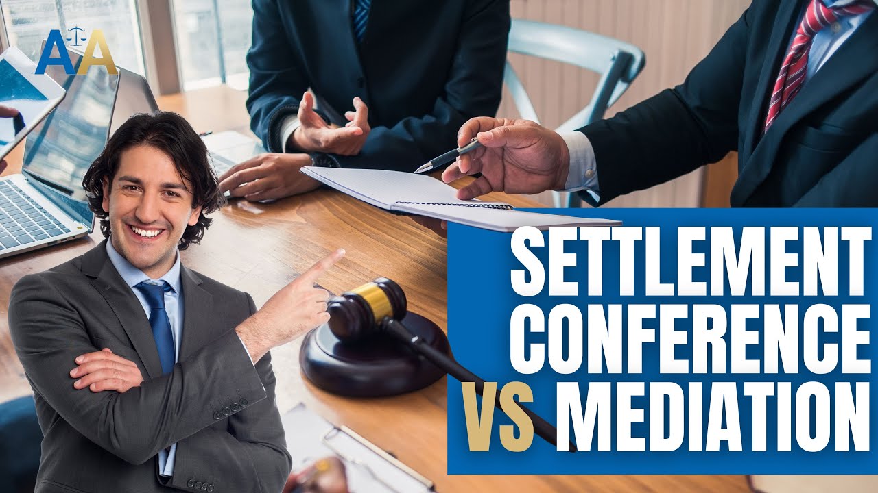Settlement Conference Versus Mediation 2024 🏛️⚖️ 📜🏢 - YouTube