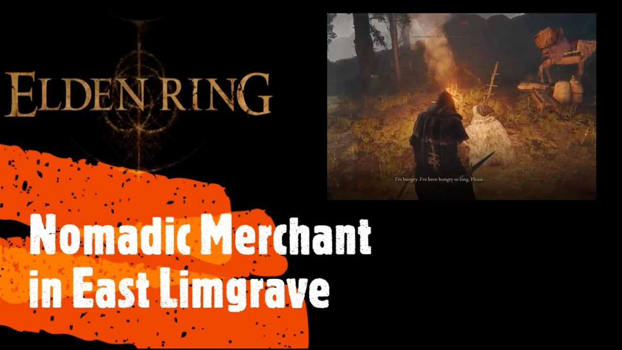 Elden Ring [Nomadic Merchant in East Limgrave] - YouTube