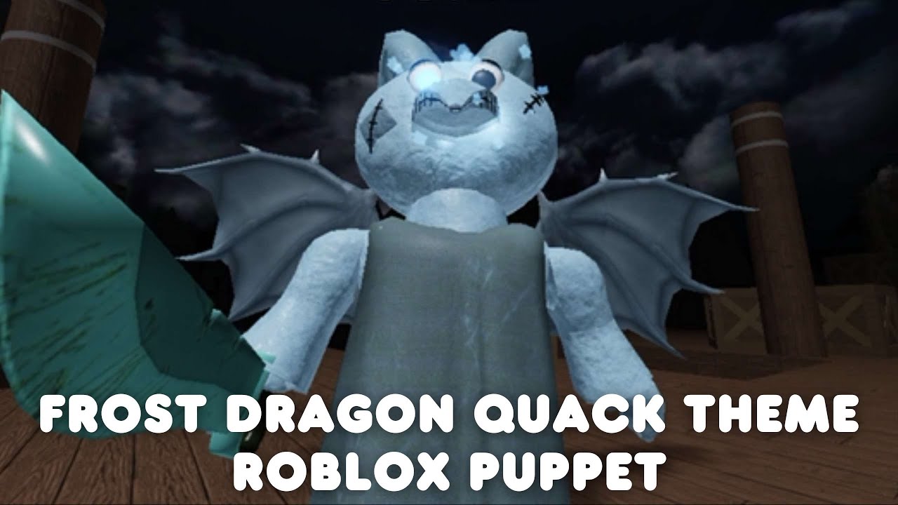 Frost Dragon Quack Theme | Roblox Puppet - YouTube