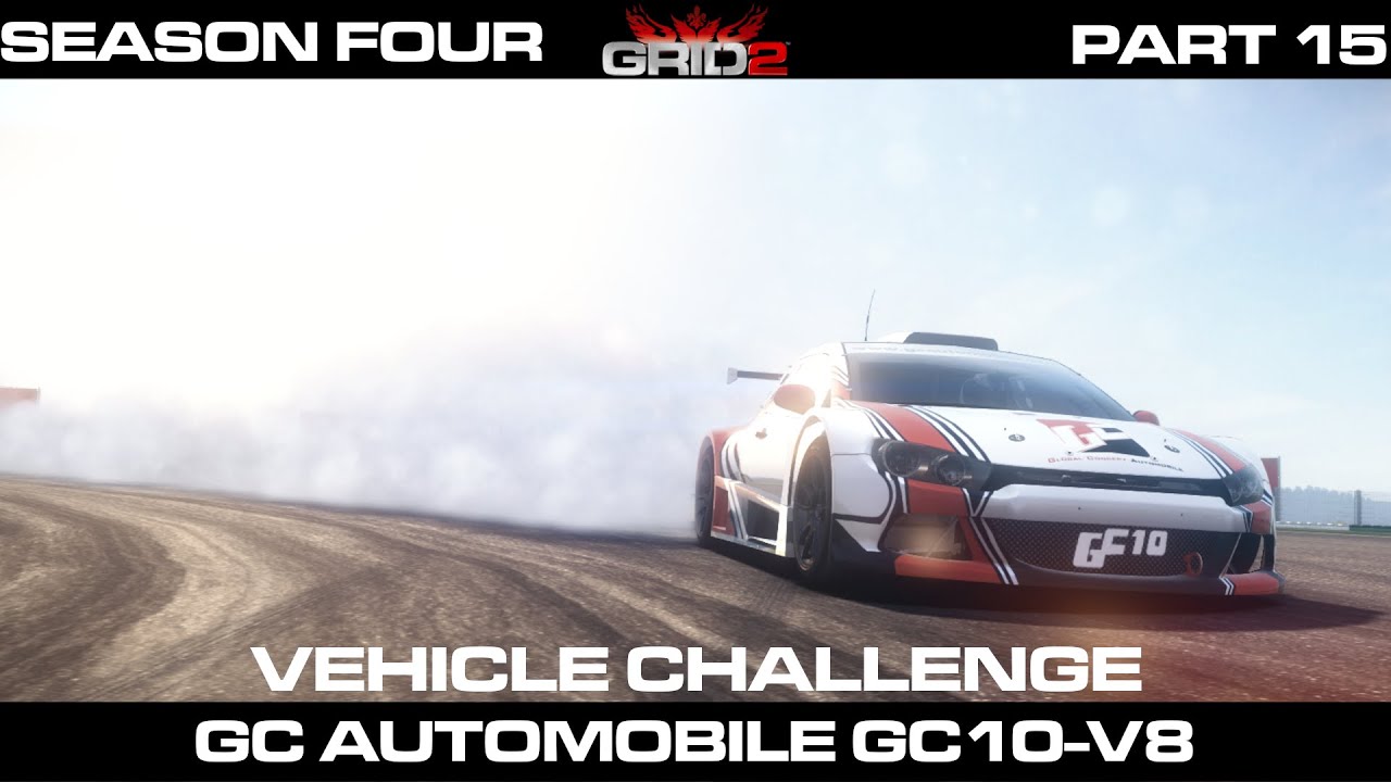 GRID 2 WALKTHROUGH (PC) | SEASON 4 PART 15 | VEHICLE CHALLENGE - GC ...