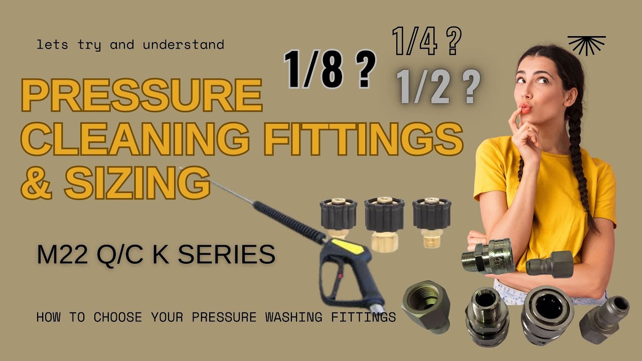 Pressure Cleaning Fittings Sizes and Understanding - YouTube