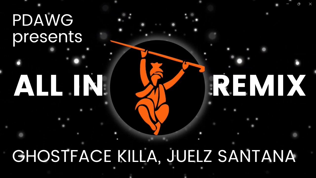 All In Remix - Ghostface Killa, Juelz Santana, Telli, Panjabi MC, PDAWG ...