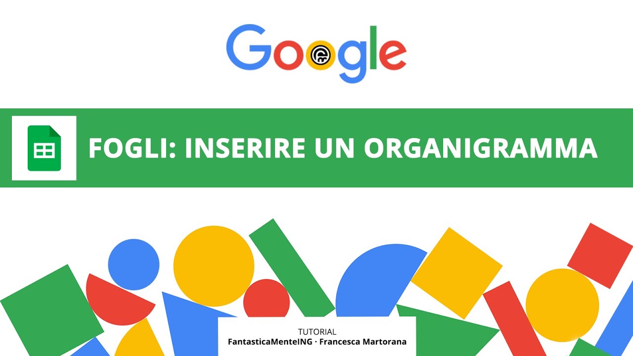 GOOGLE FOGLI tutorial 16: inserire organigramma in un foglio di calcolo ...