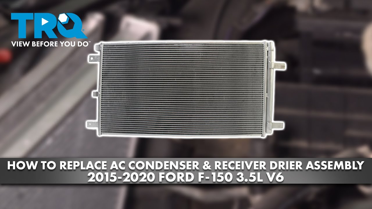 How to Replace AC Condenser & Receiver Drier Assembly 2015-2020 Ford F ...