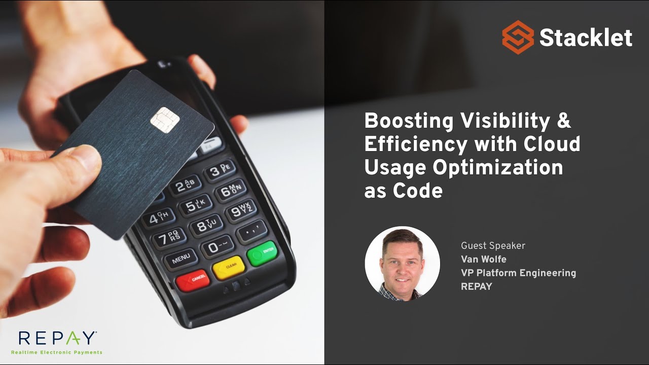 FinOps Webinar: How REPAY Boosts Visibility & Efficiency with Cloud Usage Optimization as Code ...