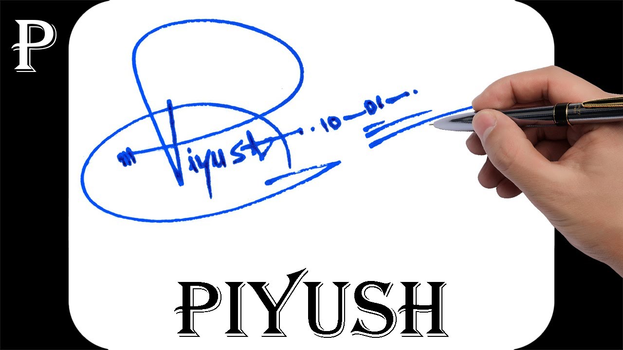 Piyush Name Signature Design P Signature Style How To Signature piyush-name-signature-design-p-signature-style-how-to-signature