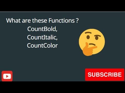 🤔 What are these Function CountBold, CountItalic, CountColor in Excel ...