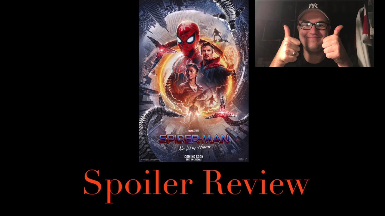 Spider-Man: No Way Home (2021) Spoiler Review - YouTube