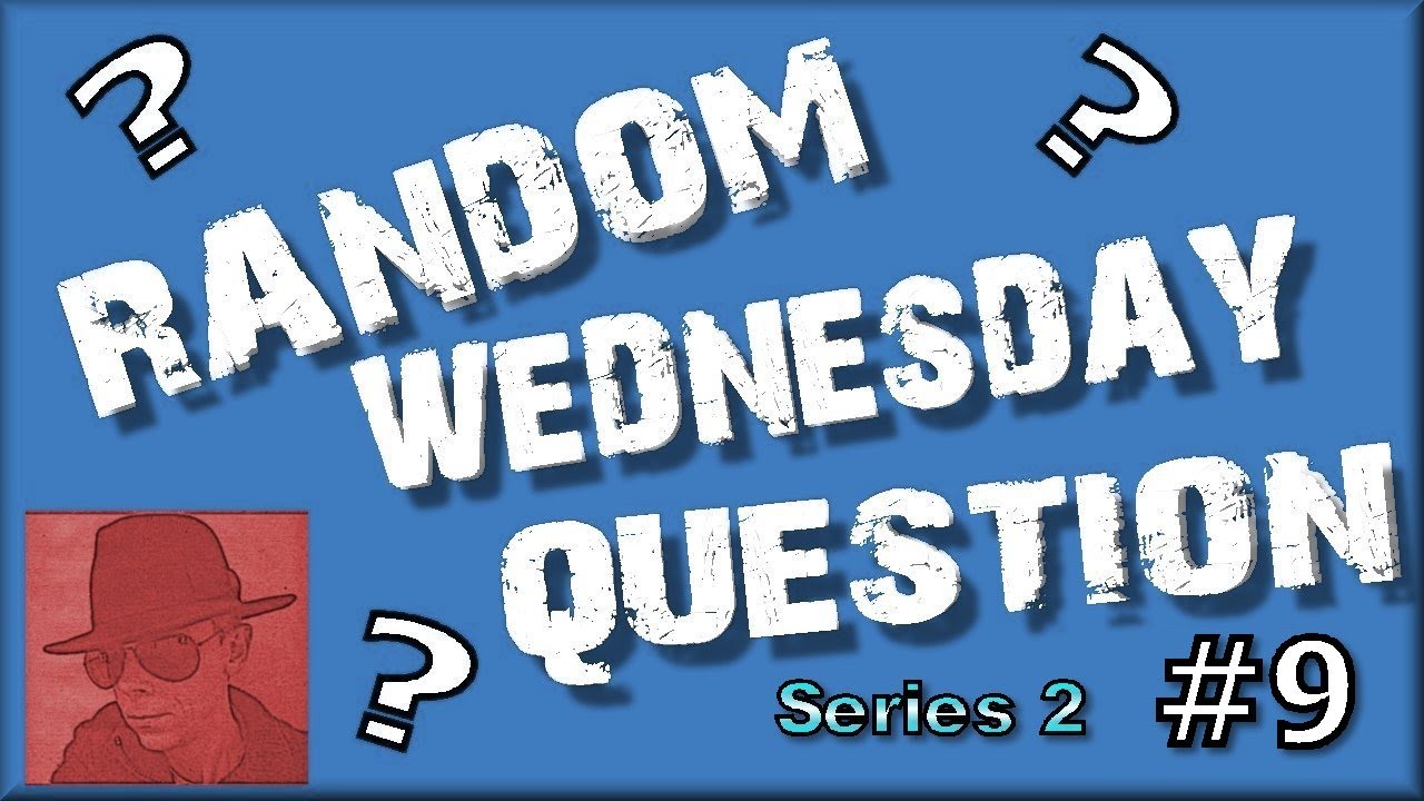 Random Wednesday Question S02 E09 - Words of Wisdom? - YouTube