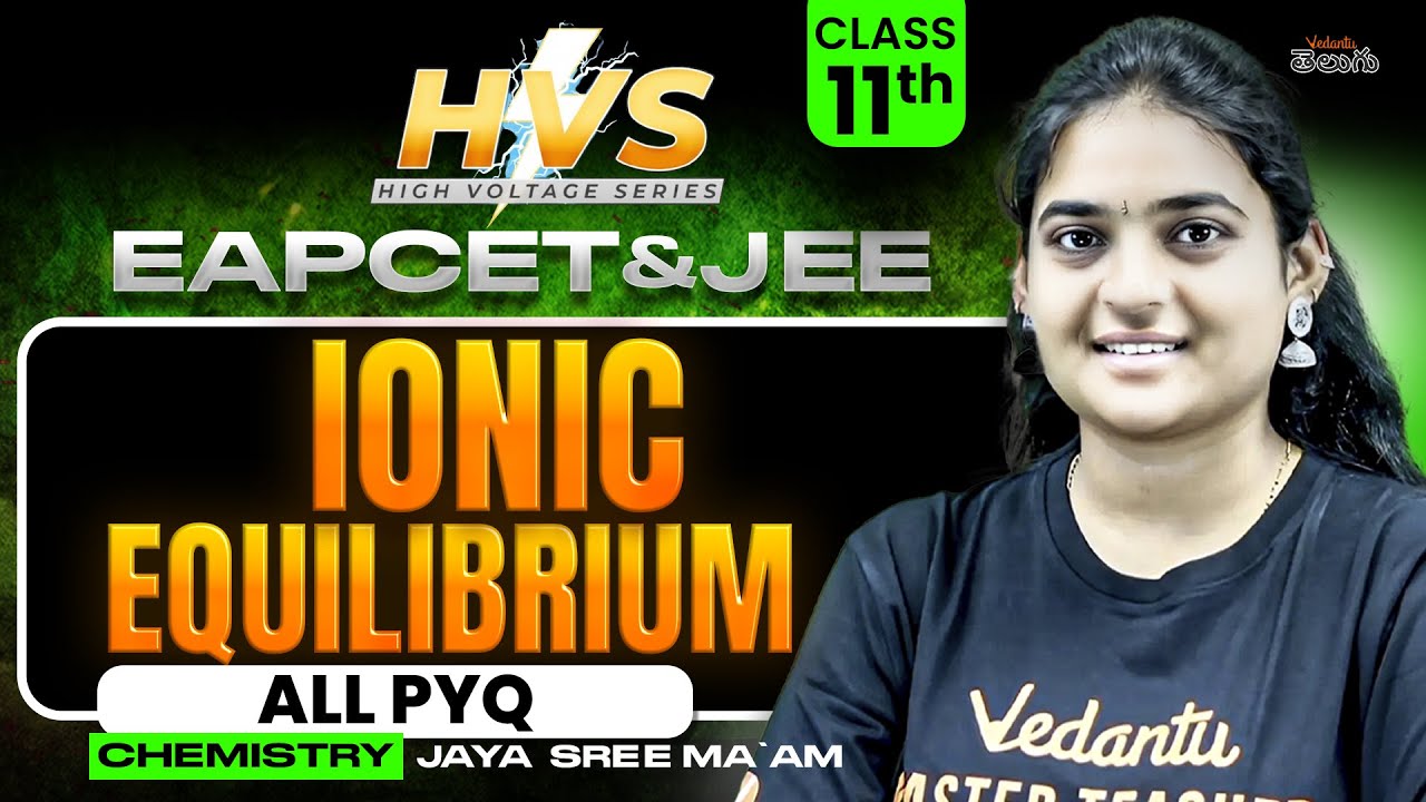 Ionic Equilibrium Class 11 🔥 All PYQs for JEE/EAPCET 2026 | Don’t Miss ...