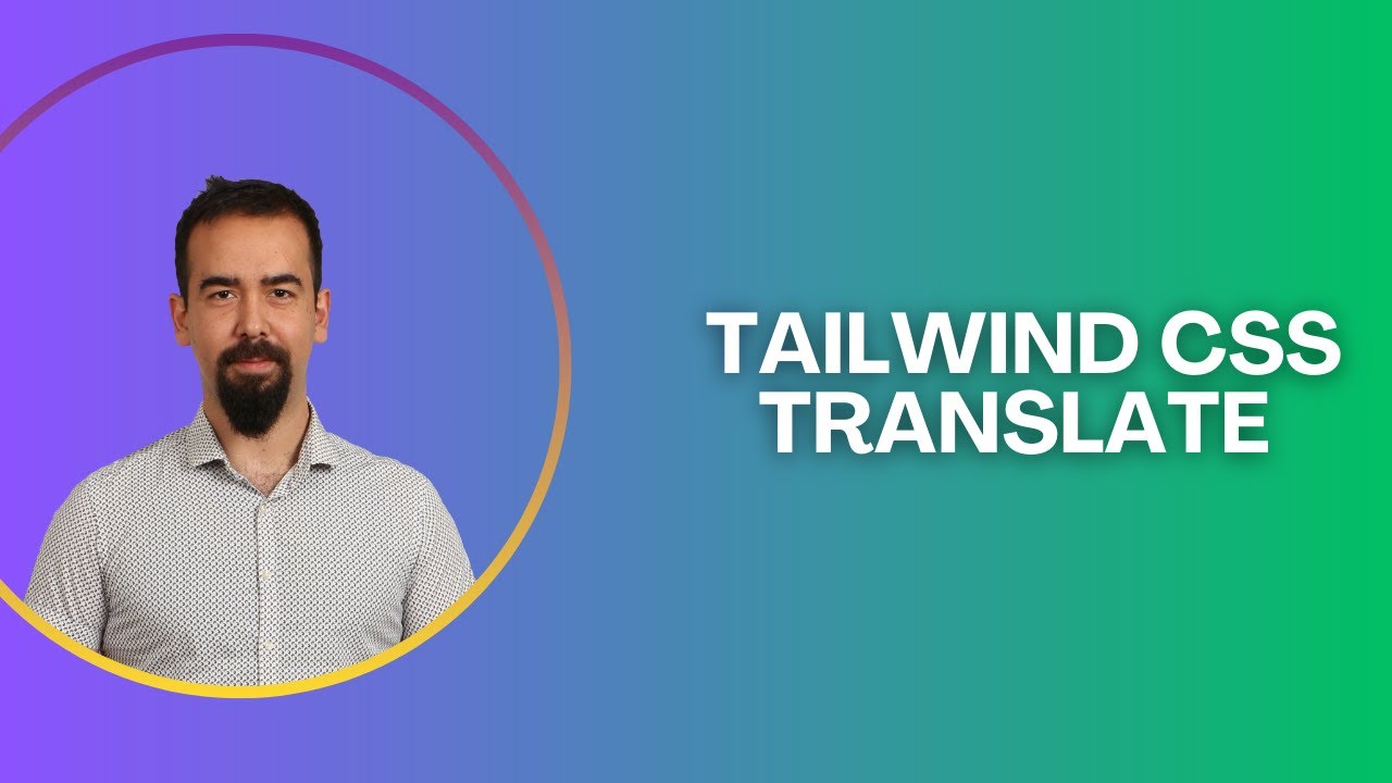 #28 Tailwind CSS Translate Kullanımı | Eleman Kaydırma - YouTube