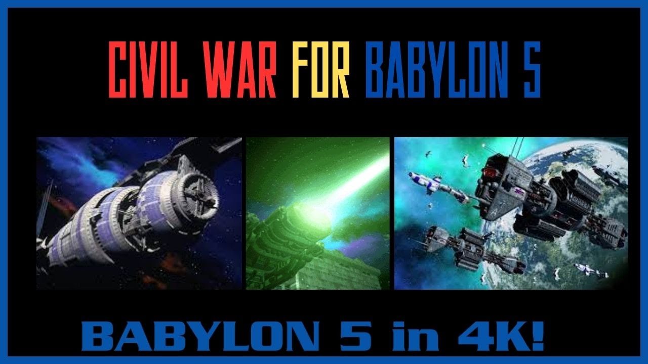 Babylon 5 - 4K - CIVIL WAR for Babylon 5! - YouTube