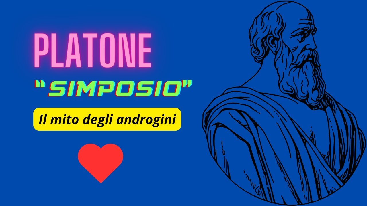 PLATONE - Simposio - Il mito degli androgini - YouTube