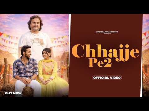 CHHAJJE PE 2 || Harendra Nagar | Dhruv Payla |  Khushi | New Haryanvi Song 2026| DJ Song 
