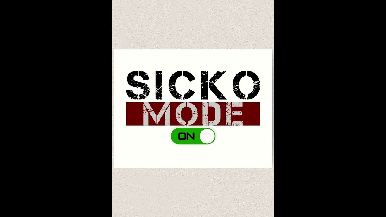 SICKO - YouTube