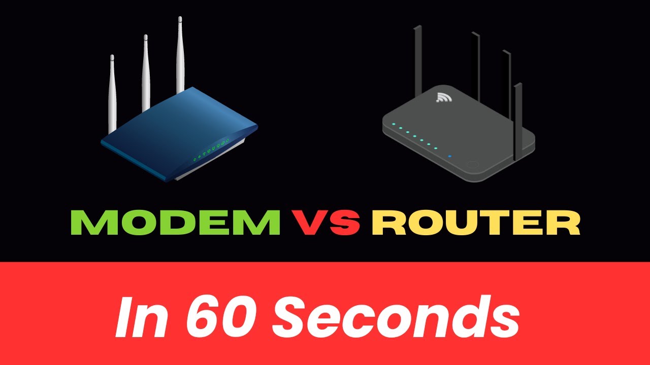 Modem vs Router: What’s the Difference in 60 Seconds - YouTube