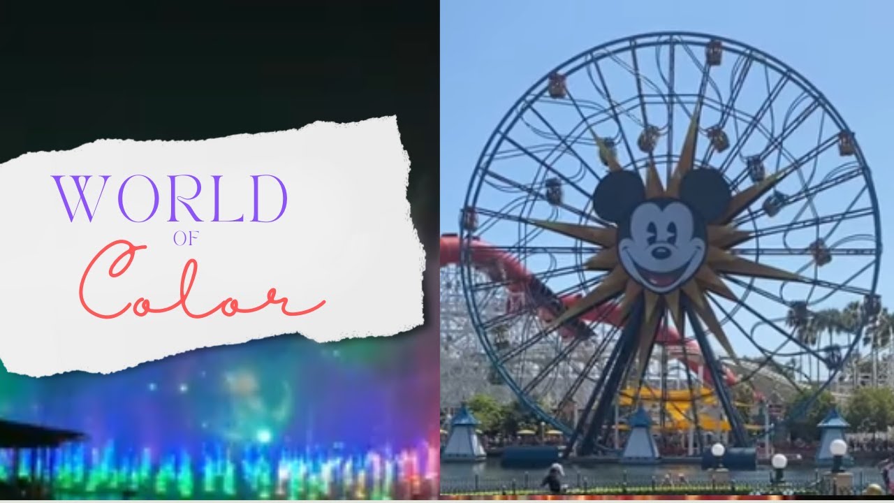 WORLD OF COLOR - Disney California Adventure - YouTube