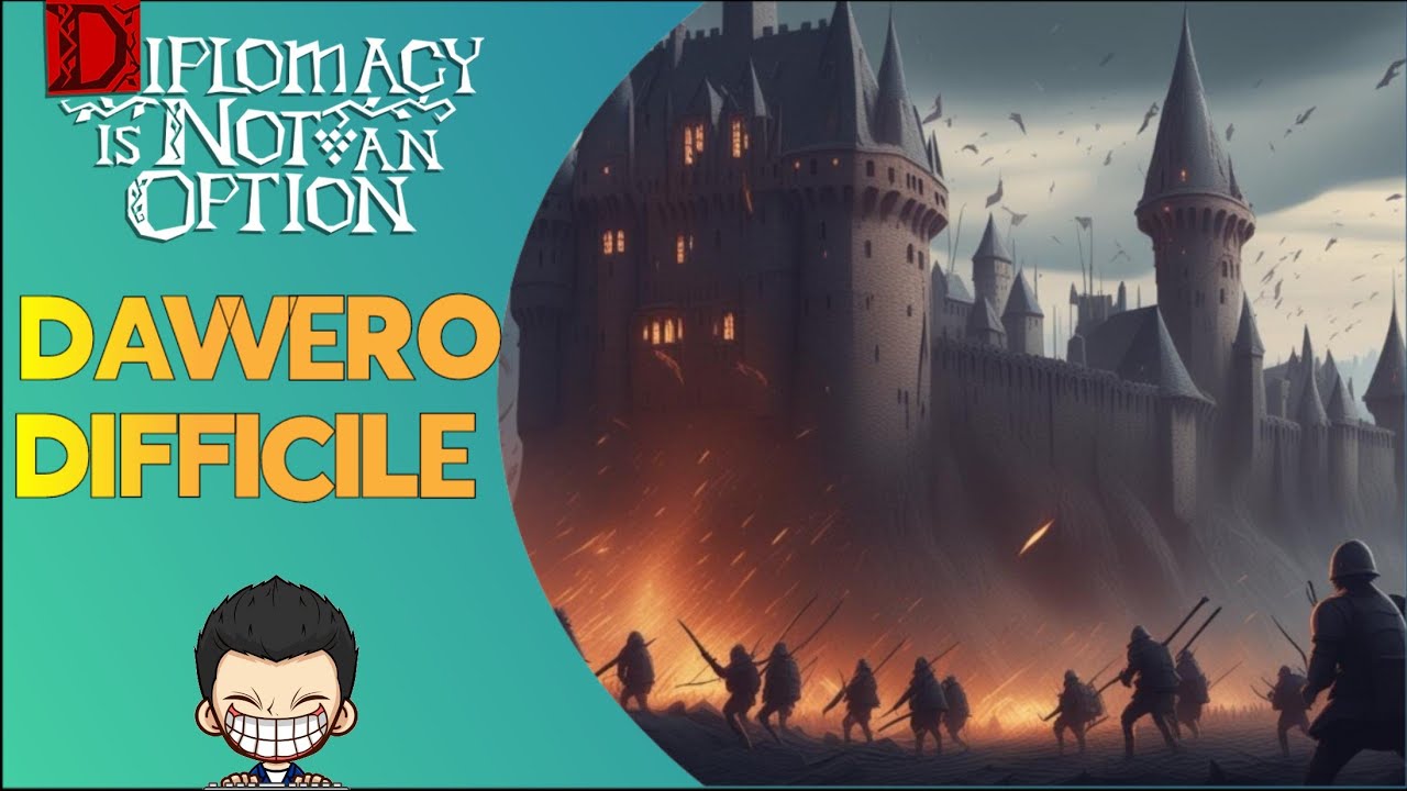 ULTRA DIFFICILE! | Diplomacy is Not an Option | Full HD ITA - YouTube