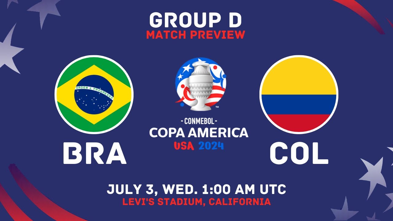 Brazil Vs Colombia - Copa America 2024 Group D Match Preview | Lineups ...