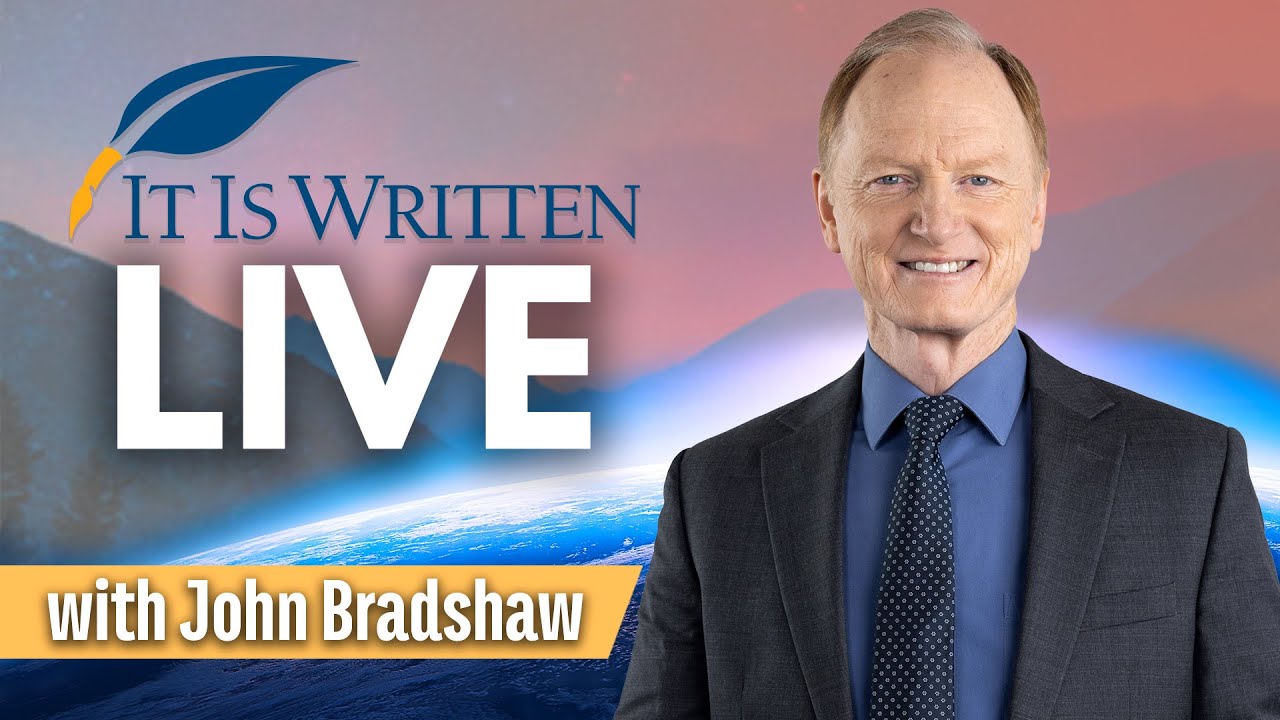 Reaching the World with the Gospel - It Is Written LIVE with John Bradshaw - YouTube