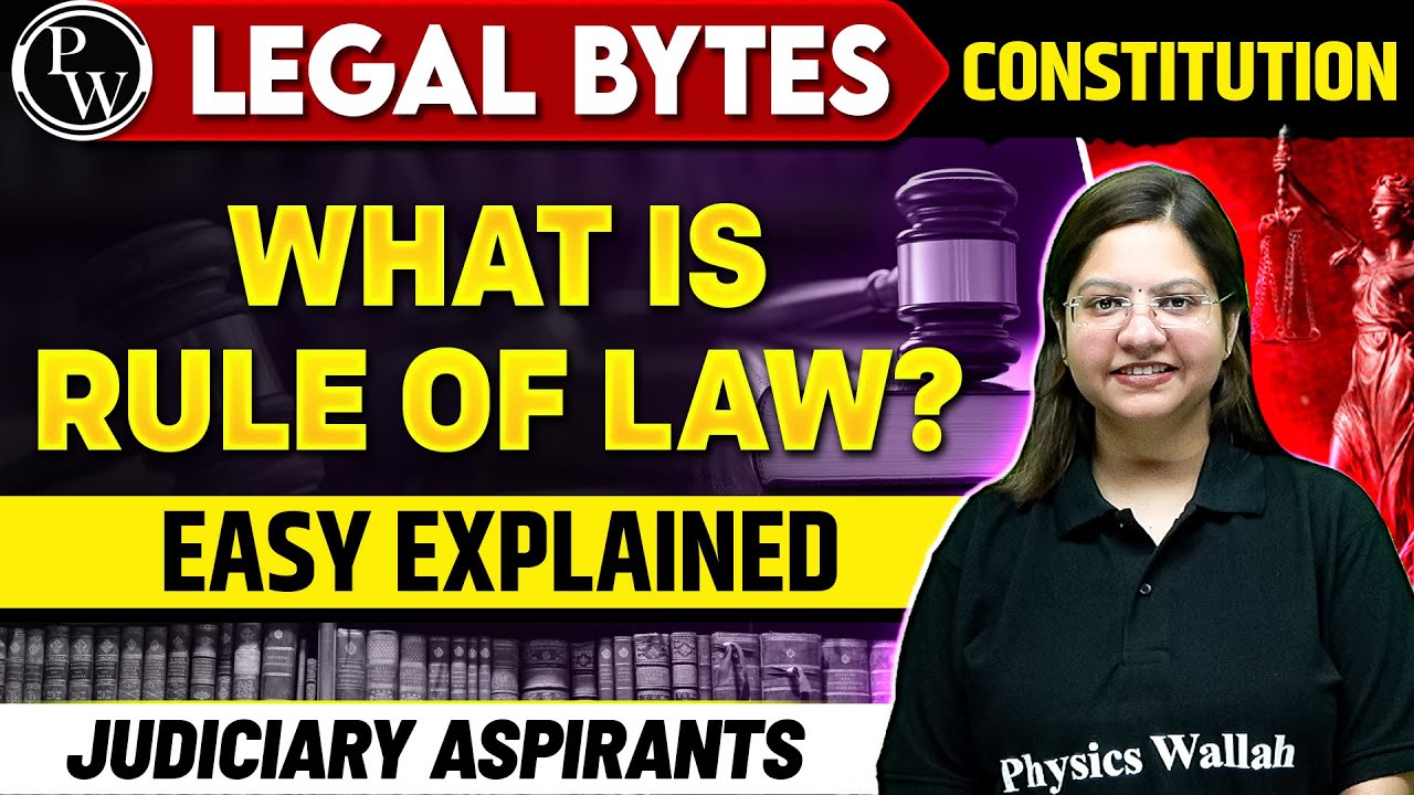 What Is Rule of Law? Meaning & Concept | Pw Legal Bytes | Judiciary By ...