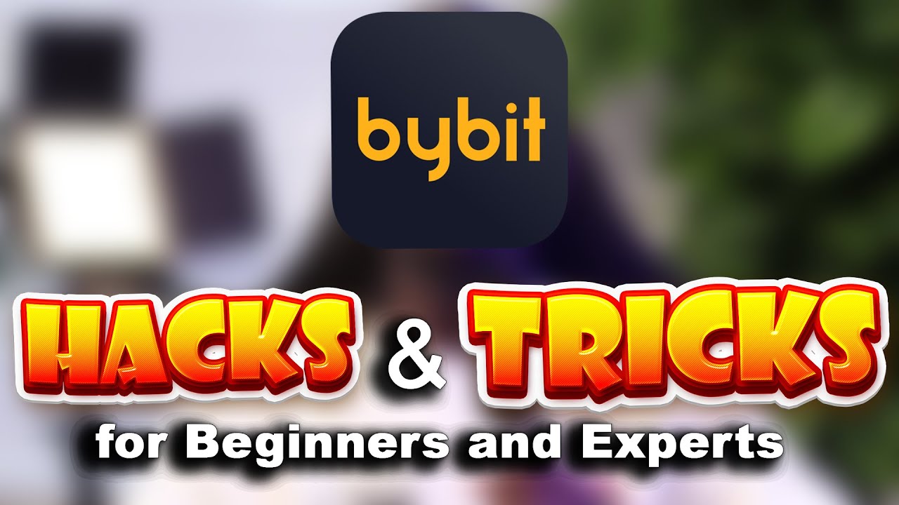 BYBIT HACKS and TRICKS for Beginners and Experts 2024 - YouTube