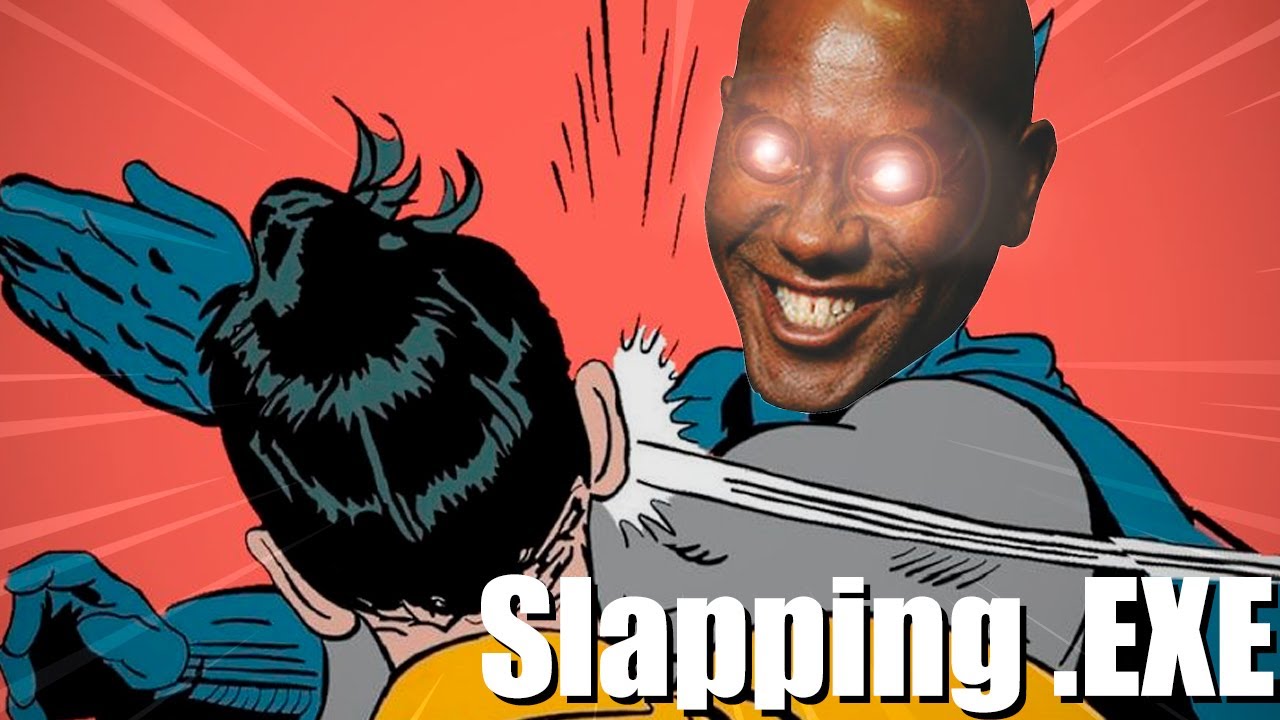 Slapping .EXE | slapping simulator - YouTube