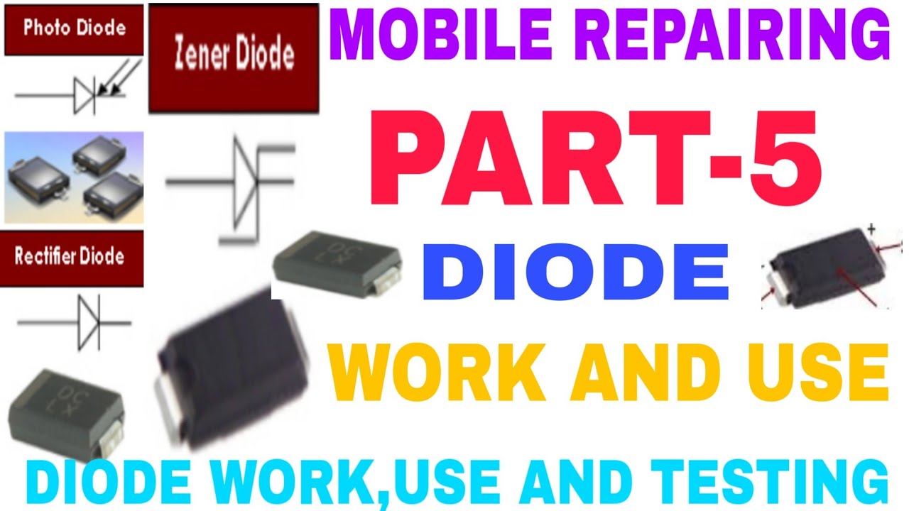 mobile repairing Part-5 diode type and work and use and testing in ...
