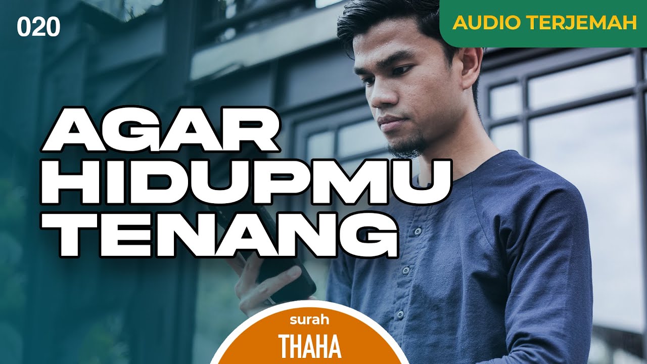 Surah THAHA + AUDIO TERJEMAH INDONESIA - Muzammil Hasballah - YouTube