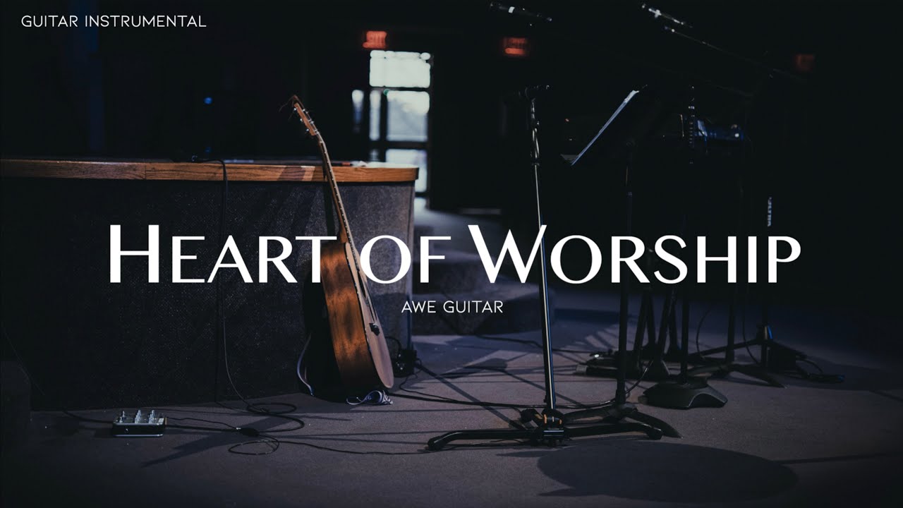 Heart Of Worship - Matt Redman | Instrumental Worship | Soaking Music ...