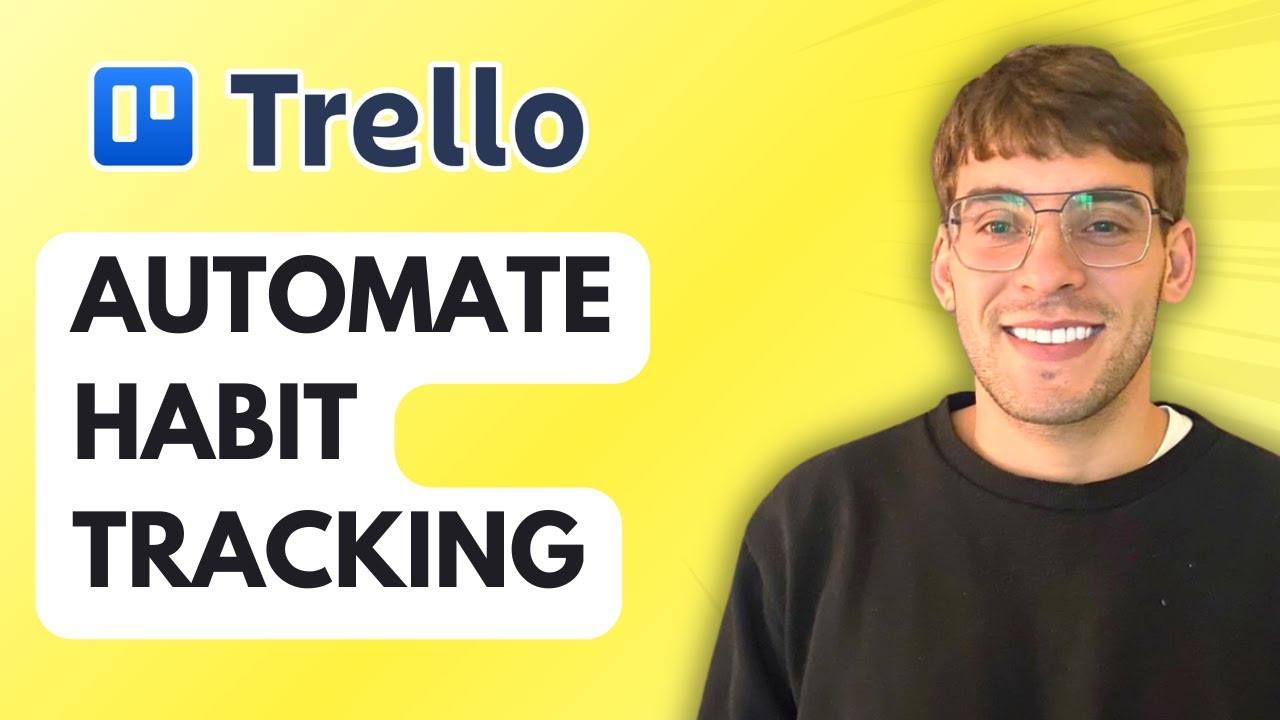 How to Automate Habit Tracking in Trello [2026 Full Guide] - YouTube