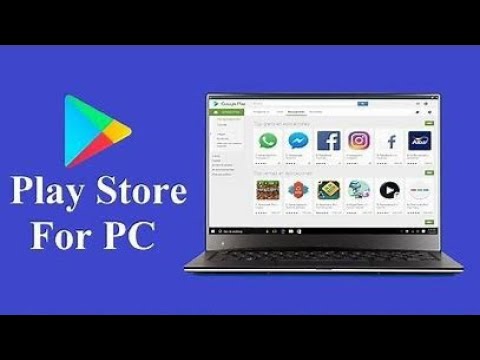 How to Install Google Play Store on PC or Laptop | How to Download and ...