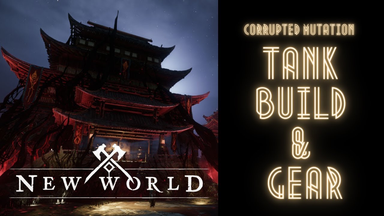 New World Corrupted Mutation Tank Gear & Build - YouTube