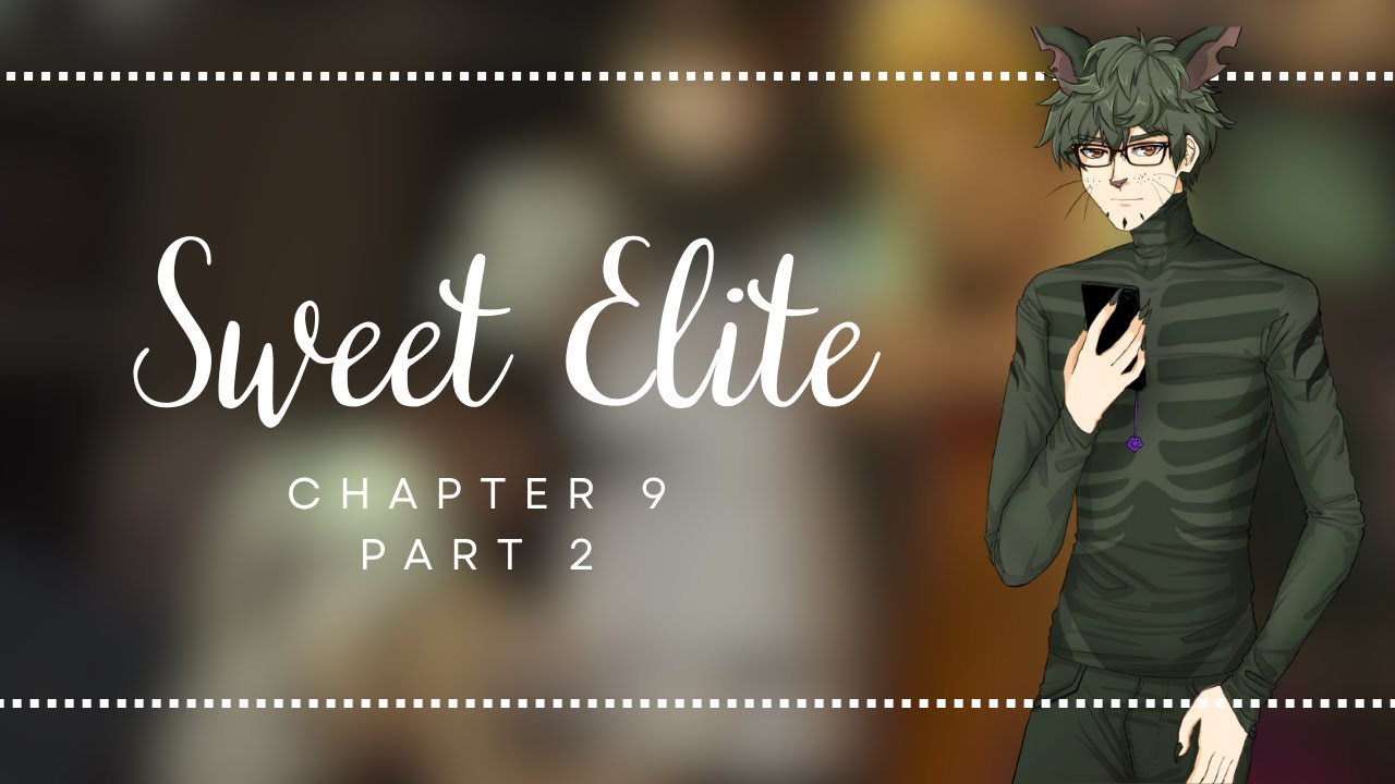 【ᴘᴄ】Sweet Elite - Chapter 9 (Part 2/2)【ɴᴏ ᴄᴏᴍᴍᴇɴᴛᴀʀʏ】 - YouTube