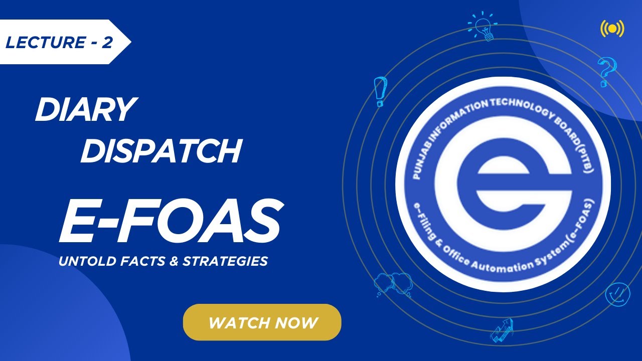 e-FOAS Training Series – Lecture 2 | Diary & Dispatch and eRegister ...