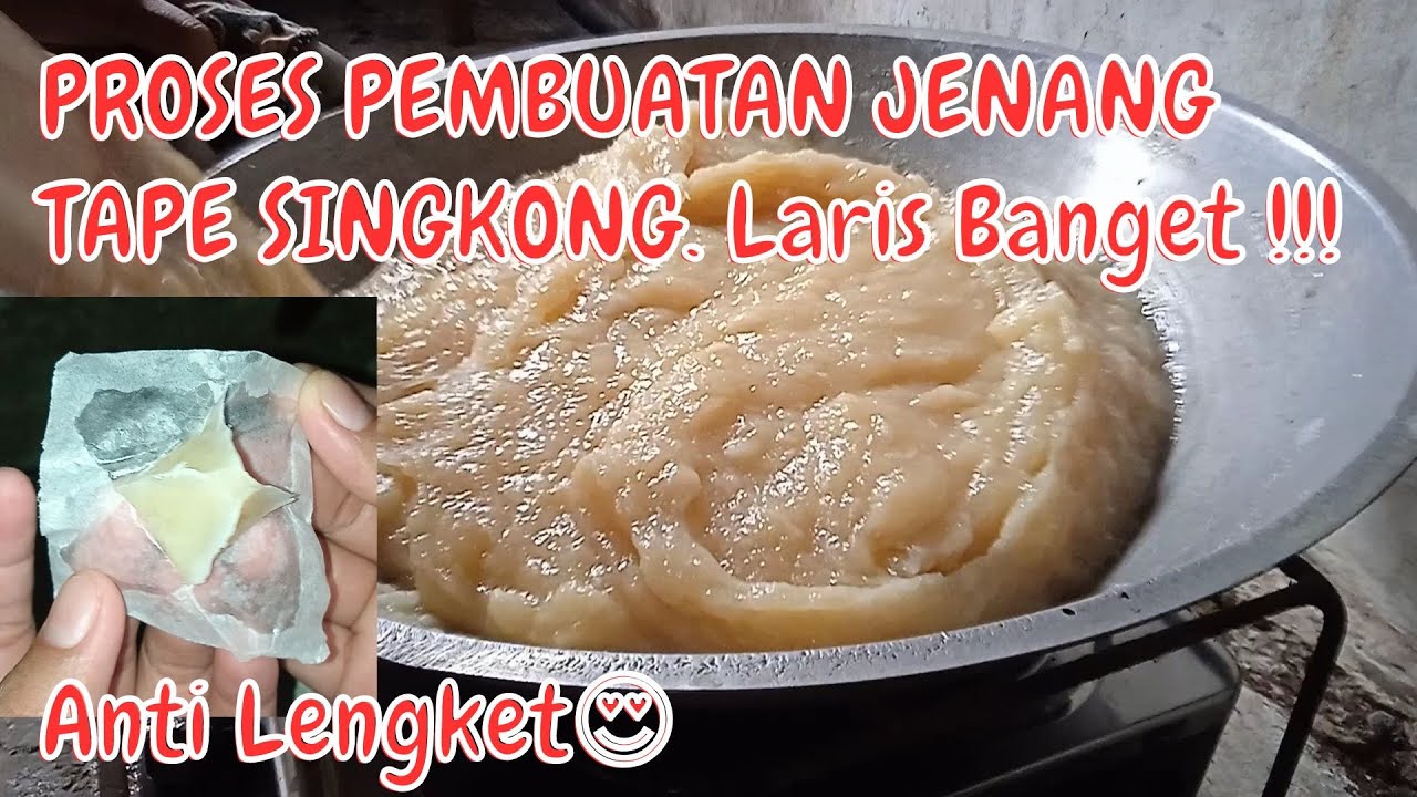 RESEP JENANG TAPE SINGKONG || CARA MEMBUAT DODOL TAPE SINGKONG - YouTube