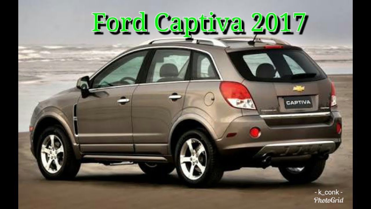 New Facelift ll Ford Captiva 2017 - YouTube